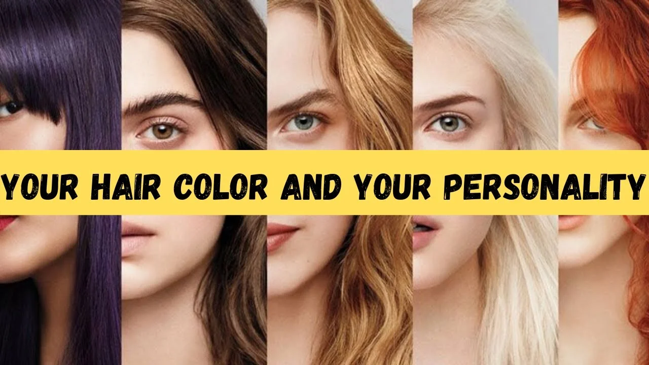 Hair Color Personality Traits: What Your Hair Color Says About You